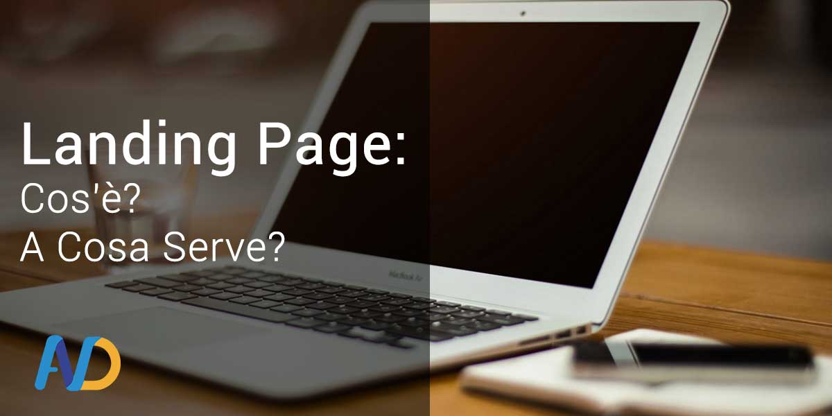 Landing Page: Cos'è e a cosa serve? - AVdesign - Web Agency